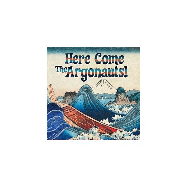【発売日：2016年11月28日】The Argonauts/Here Come The Argonauts!、メディア：CDA、発売日：2016/11/28、商品コード：ALP-63、JANコード/ISBNコード：4582237836301