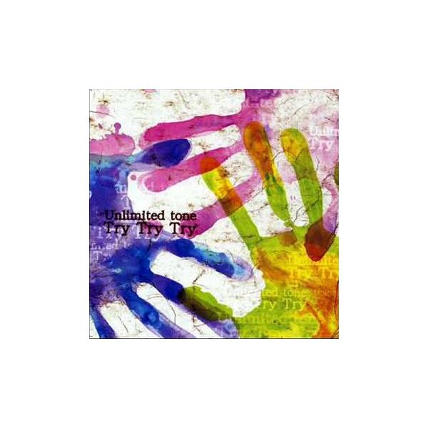 【発売日：2009年07月08日】Unlimited tone/Try Try Try、メディア：CDA、発売日：2009/07/08、商品コード：ANTX-1018、JANコード/ISBNコード：4988005568175