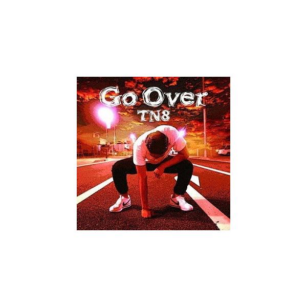 【発売日：2017年02月03日】TN8/Go Over、メディア：CDA、発売日：2017/02/03、商品コード：ARNT-1721、JANコード/ISBNコード：4582350697216