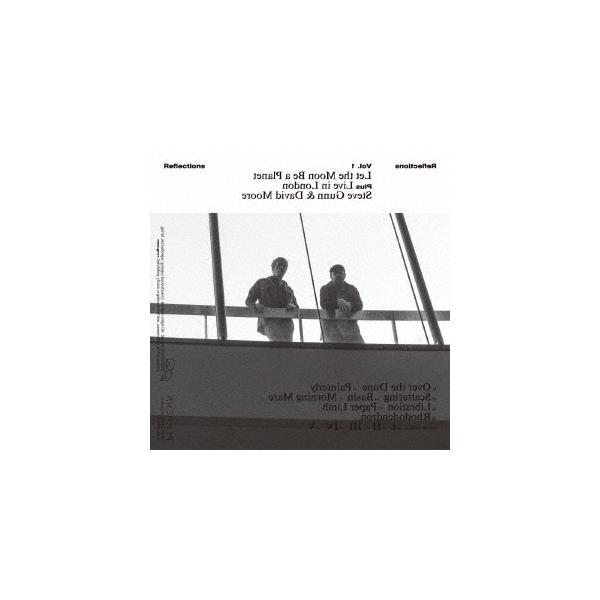 【発売日：2024年02月23日】Steve Gunn &amp; David Moore/Reflections Vol.1: Let the Moon Be a Planet + Live in London、メディア：CDA、発売日：...