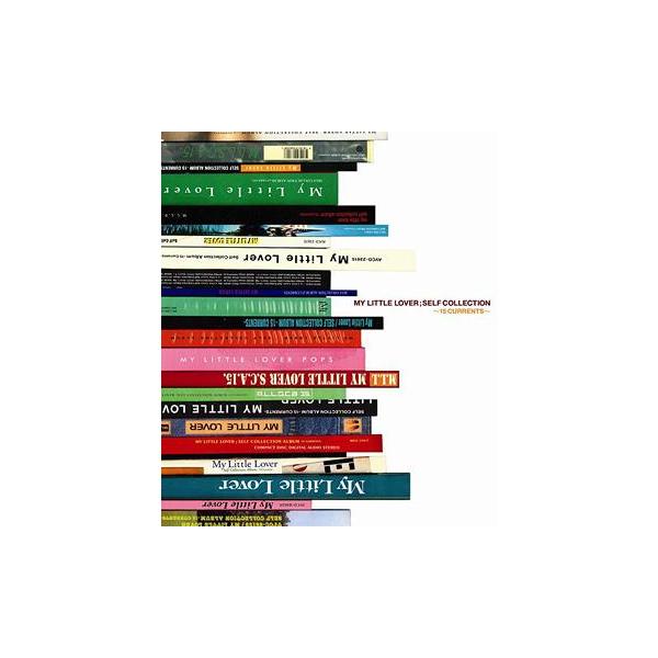 【発売日：2008年05月01日】My Little Lover/SELF COLLECTION〜15 CURRENTS〜、メディア：CDA、発売日：2008/05/01、商品コード：AVCD-23615、JANコード/ISBNコード：49...