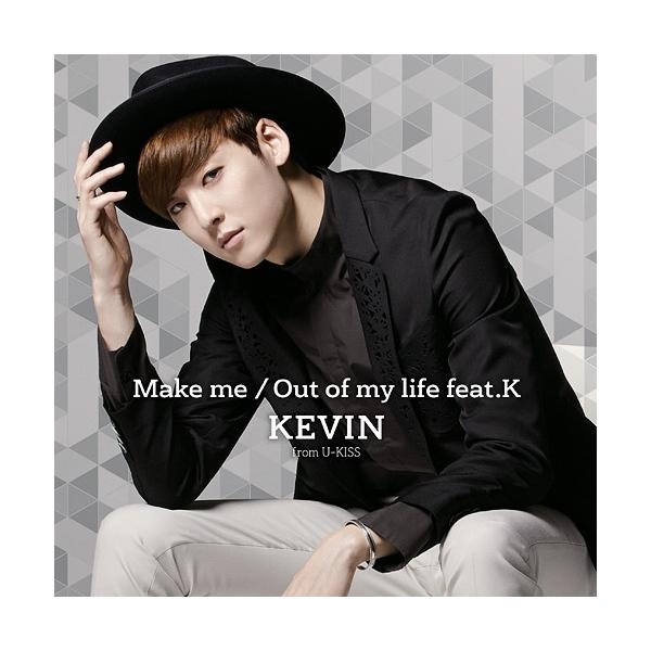 【発売日：2016年07月06日】KEVIN (from U-KISS)/Make me/Out of my life feat.K、メディア：CDA、発売日：2016/07/06、商品コード：AVCD-83586、JANコード/ISBNコ...