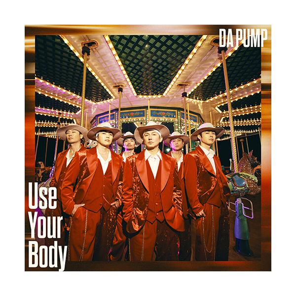【発売日：2024年02月21日】DA PUMP/Use Your Body / E-NERGY BOYS [通常盤]、メディア：CDA、発売日：2024/02/21、商品コード：AVCD-98161、JANコード/ISBNコード：4988...