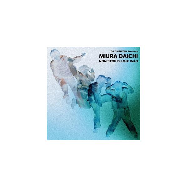 【発売日：2026年01月14日】三浦大知/DJ DAISHIZEN Presents 三浦大知 NON STOP DJ MIX Vol.3、メディア：CDA、発売日：2026/01/14、商品コード：AVCD-98197、JANコード/I...