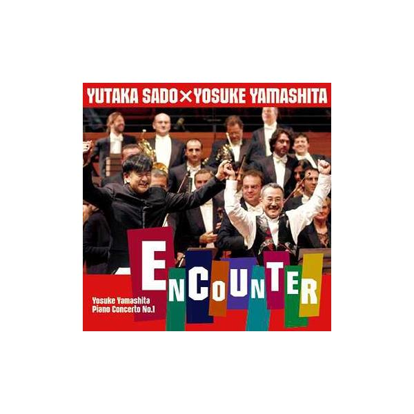【発売日：2007年12月19日】佐渡裕(指揮)、山下洋輔(Pf)/山下洋輔: ピアノ協奏曲「エンカウンター」+ 山下洋輔のボレロ、メディア：CDA、発売日：2007/12/19、商品コード：AVCL-25183、JANコード/ISBNコー...