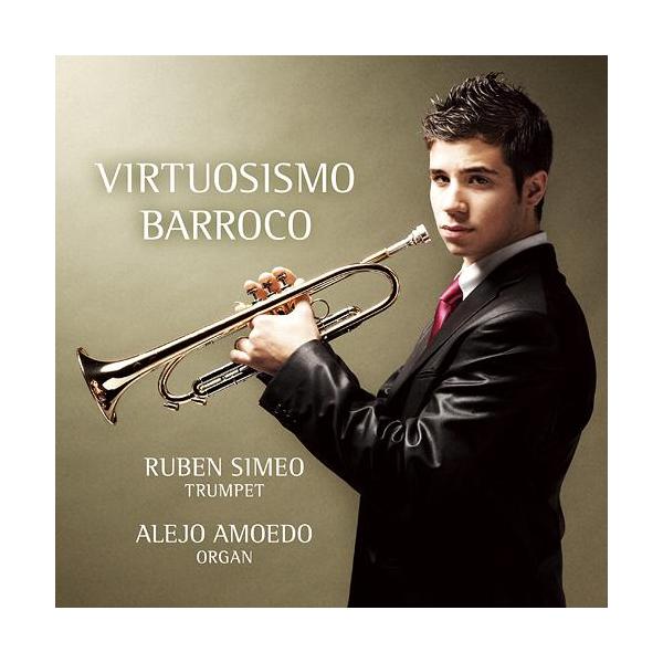 【発売日：2013年01月23日】ルベン・シメオ/ヴィルトゥオーゾ・バロック!〜トランペット&amp;オルガン、メディア：CDA、発売日：2013/01/23、商品コード：AVCL-25772、JANコード/ISBNコード：49880642...