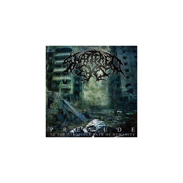 【発売日：2014年03月10日】シャッタード・アイズ/Prelude (To The Atrocious Path Of Humanity)、メディア：CDA、発売日：2014/03/10、商品コード：AVR-50、JANコード/ISBN...