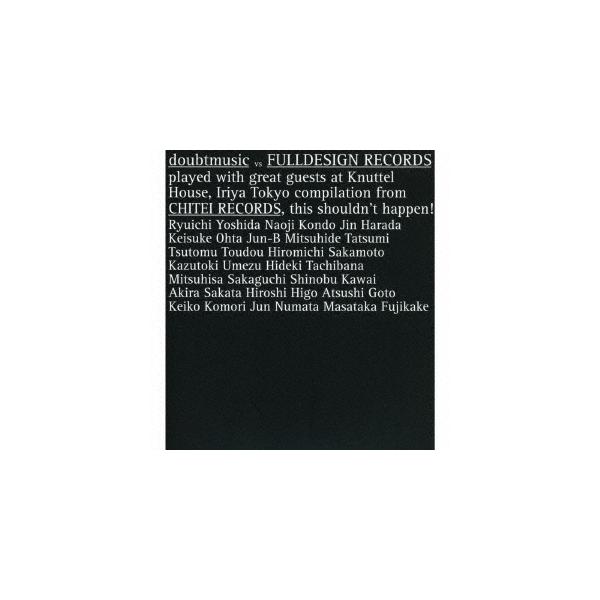 【発売日：2023年01月15日】doubtmusic and FULLDESIGN RECORDS/This shouldn't happen!、メディア：CDA、発売日：2023/01/15、商品コード：B-103F、JANコード/IS...