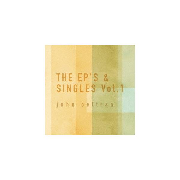 【発売日：2019年11月27日】ジョン・ベルトラン/THE EP's &amp; Singles Vol.1、メディア：CDA、発売日：2019/11/27、商品コード：BAMCD-7、JANコード/ISBNコード：4518575736607
