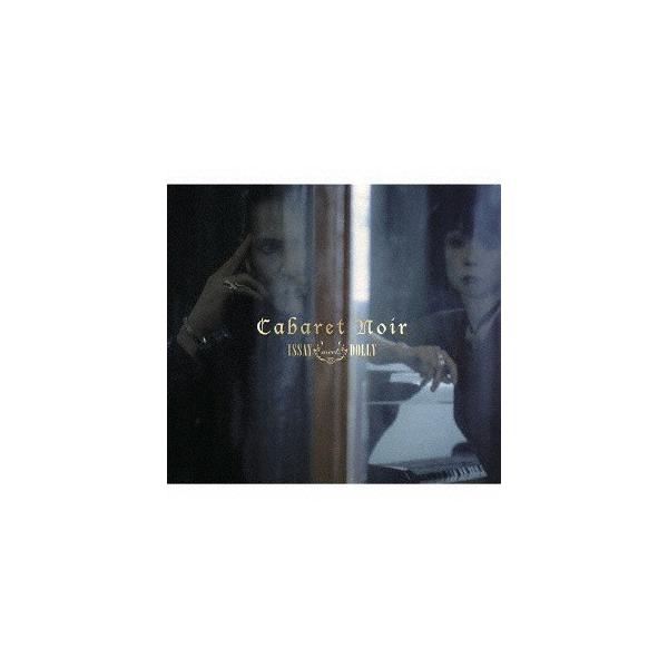 【発売日：2018年04月25日】ISSAY meets DOLLY/CABARET NOIR、メディア：CDA、発売日：2018/04/25、商品コード：BAR-1004、JANコード/ISBNコード：4582289740151