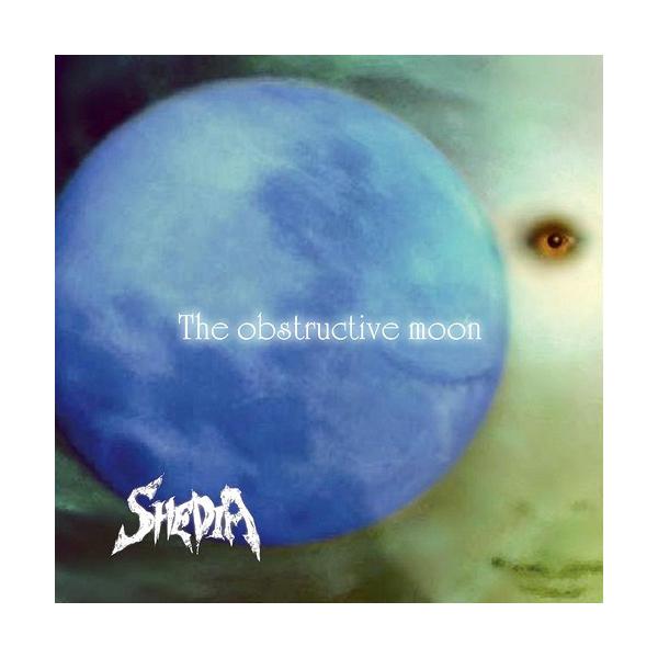 【発売日：2014年08月27日】SHEDIA/The obstructive moon、メディア：CDA、発売日：2014/08/27、商品コード：BLML-1、JANコード/ISBNコード：4529123334770