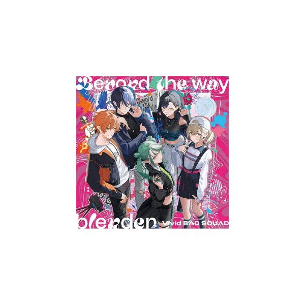 【発売日：2024年10月02日】Vivid BAD SQUAD/Beyond the way/blender、メディア：CDA、発売日：2024/10/02、商品コード：BRMM-10807、JANコード/ISBNコード：45624943...