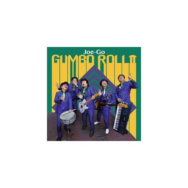 【発売日：2018年12月16日】Joe-Go/GUMBO ROLL II、メディア：CDA、発売日：2018/12/16、商品コード：BSMF-1053、JANコード/ISBNコード：4546266214035