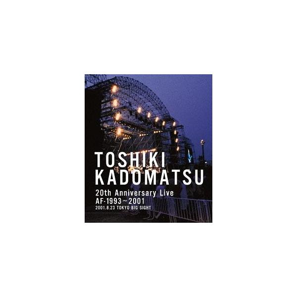 【発売日：2015年03月04日】角松敏生/Toshiki Kadomatsu 20th Anniversary Live Af-1993〜2001 -2001.8.23 東京ビッグサイト西屋外展示場-、メディア：Blu-ray、発売日：2...