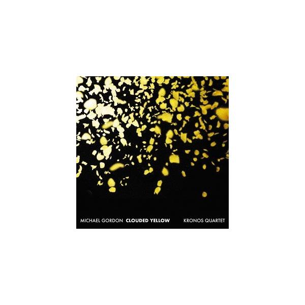 【発売日：2018年06月22日】クロノス・クァルテット/マイケル・ゴードン: Clouded Yellow、メディア：CDA、発売日：2018/06/22、商品コード：CA-21140、JANコード/ISBNコード：4589538703257