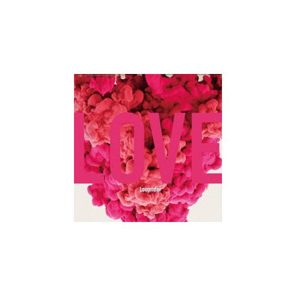 【発売日：2026年04月15日】Looprider/LOVE、メディア：CDA、発売日：2026/04/15、商品コード：CAR-21、JANコード/ISBNコード：4582561407055