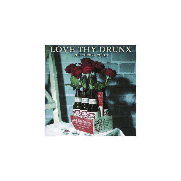 【発売日：2024年12月04日】THE CHERRYCOKE$/LOVE THY DRUNX、メディア：CDA、発売日：2024/12/04、商品コード：CBR-130、JANコード/ISBNコード：4580717701811