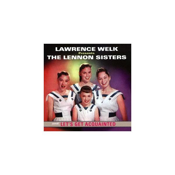 【発売日：2017年05月03日】レノン・シスターズ/レッツ・ゲット・アクウェインテッド、メディア：CDA、発売日：2017/05/03、商品コード：CDSOL-70072、JANコード/ISBNコード：4526180416098