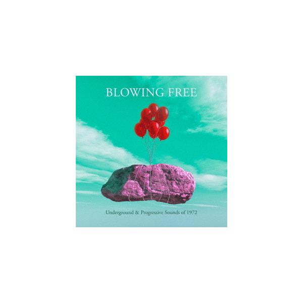 【発売日：2022年08月06日】オムニバス/ブロウイング・フリー 〜アンダーグラウンド・アンド・プログレッシヴ・サウンズ・オブ 1972 4CD Clamshell Box、メディア：CDA、発売日：2022/08/06、商品コード：CD...