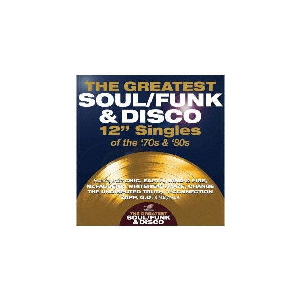 【発売日：2026年04月15日】オムニバス/ザ・グレイテスト・ソウル/ファンク&amp;ディスコ 12インチ・シングルズ・オブ・ザ・70s&amp;80s、メディア：CDA、発売日：2026/04/15、商品コード：CDSOL-72543...