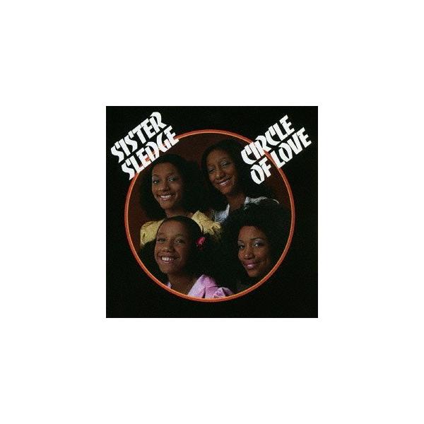 【発売日：2016年02月17日】シスター・スレッジ/サークル・オブ・ラヴ: スペシャル40THエディション、メディア：CDA、発売日：2016/02/17、商品コード：CDSOL-8614、JANコード/ISBNコード：452618037...