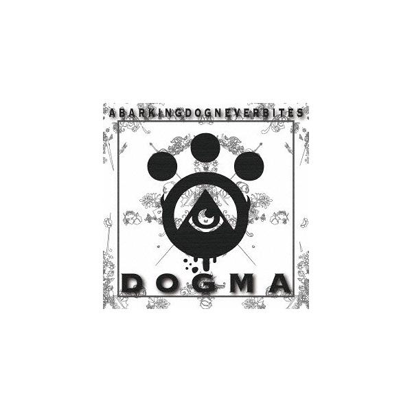 【発売日：2015年07月01日】A Barking Dog Never Bites/DOGMA、メディア：CDA、発売日：2015/07/01、商品コード：CERC-1001、JANコード/ISBNコード：4571483867696