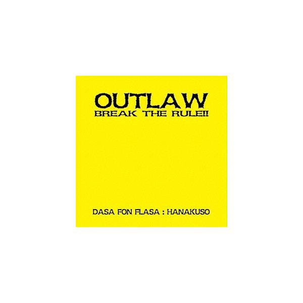 【発売日：2019年04月15日】ハナクソ/Dasa Fon Flasa/OUTLAW、メディア：CDA、発売日：2019/04/15、商品コード：CHAOTIC-34、JANコード/ISBNコード：4582237844887