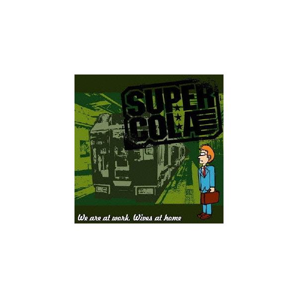 【発売日：2008年09月24日】SUPER COLA/We are at work  Wives at home、メディア：CDA、発売日：2008/09/24、商品コード：CKCA-1029、JANコード/ISBNコード：4560157...