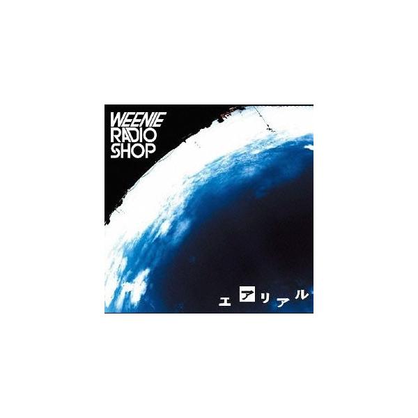 【発売日：2013年12月18日】WEENIE RADIO SHOP/エアリアル、メディア：CDA、発売日：2013/12/18、商品コード：CKR-102、JANコード/ISBNコード：4988044949928