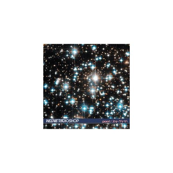 【発売日：2013年12月18日】WEENIE RADIO SHOP/pool/スターゲイザー、メディア：CDA、発売日：2013/12/18、商品コード：CKR-103、JANコード/ISBNコード：4988044949935