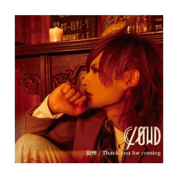 【発売日：2015年12月23日】CLOWD/狼煙 / Thank you for coming [DVD付初回限定盤/B-type]、メディア：CDA、発売日：2015/12/23、商品コード：CLD-6、JANコード/ISBNコード：4...