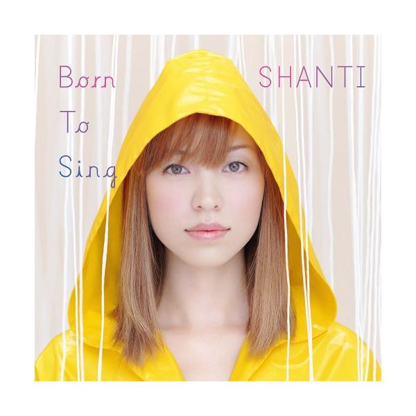 【発売日：2010年06月23日】SHANTI Snyder/Born to Sing、メディア：CDA、発売日：2010/06/23、商品コード：COCB-53916、JANコード/ISBNコード：4988001313809