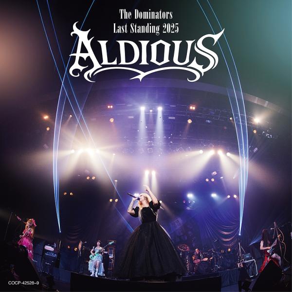 【発売日：2025年12月24日】Aldious/ALDIOUS -The Dominators Last Standing 2025-、メディア：CDA、発売日：2025/12/24、商品コード：COCP-42528、JANコード/ISB...