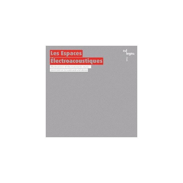 【発売日：2018年06月22日】クラシックオムニバス/LES ESPACES ELECTROACOUSTIQUES 5.1サラウンドとステレオによる電子音楽名作集、メディア：SACD、発売日：2018/06/22、商品コード：COL-40...