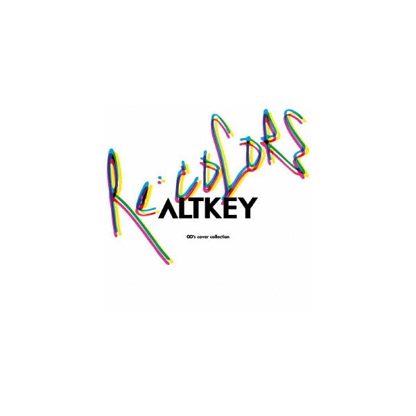 【発売日：2012年03月28日】ALTKEY/Re:COLORS -00's cover collection-、メディア：CDA、発売日：2012/03/28、商品コード：CTCR-14757、JANコード/ISBNコード：494581...
