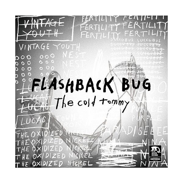 【発売日：2015年07月29日】The cold tommy/FLASHBACK BUG、メディア：CDA、発売日：2015/07/29、商品コード：CTCR-14866、JANコード/ISBNコード：4945817148667