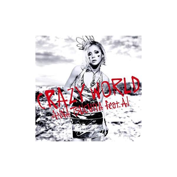 【発売日：2008年06月11日】土屋アンナ feat. AI/Crazy World [ジャケットB]、メディア：CDA、発売日：2008/06/11、商品コード：CTCR-40278、JANコード/ISBNコード：4945817402783