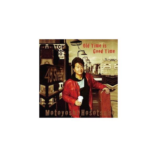 【発売日：2018年06月06日】細坪基佳/Old Time is Good Time、メディア：CDA、発売日：2018/06/06、商品コード：CVOV-10047、JANコード/ISBNコード：4571324991610