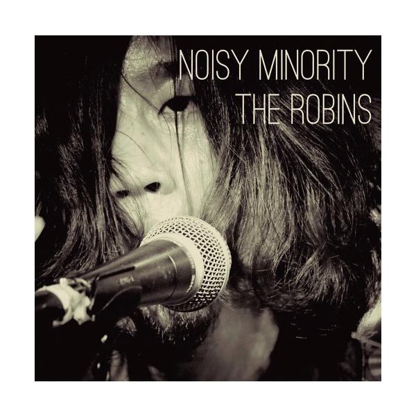 【発売日：2017年03月20日】THE ROBINS/NOISY MINORITY、メディア：CDA、発売日：2017/03/20、商品コード：DAKAGRS-4、JANコード/ISBNコード：4589607640049