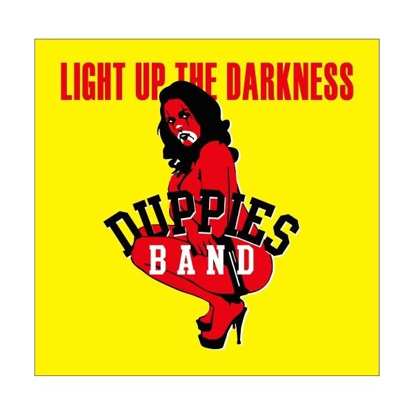 【発売日：2016年06月20日】DUPPIES BAND/LIGHT UP THE DARKNESS、メディア：CDA、発売日：2016/06/20、商品コード：DAKAMATO-3、JANコード/ISBNコード：4948722521099
