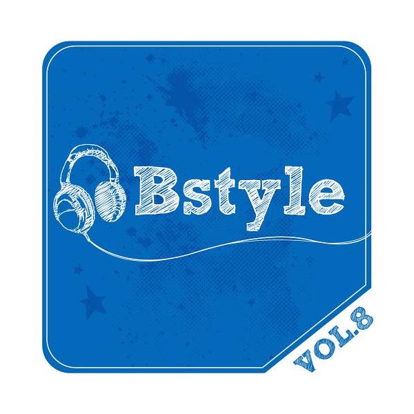 【発売日：2012年11月28日】V.A./Bstyle vol.8、メディア：CDA、発売日：2012/11/28、商品コード：DAKBAKKY-22、JANコード/ISBNコード：4948722452560