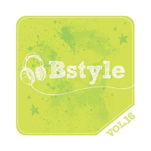 【発売日：2014年10月08日】V.A./Bstyle vol.16、メディア：CDA、発売日：2014/10/08、商品コード：DAKBAKKY-38、JANコード/ISBNコード：4948722508526