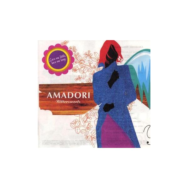 【発売日：2007年12月12日】AMADORI/Bittersweets、メディア：CDA、発売日：2007/12/12、商品コード：DAKBLOOM-13、JANコード/ISBNコード：4948722339946