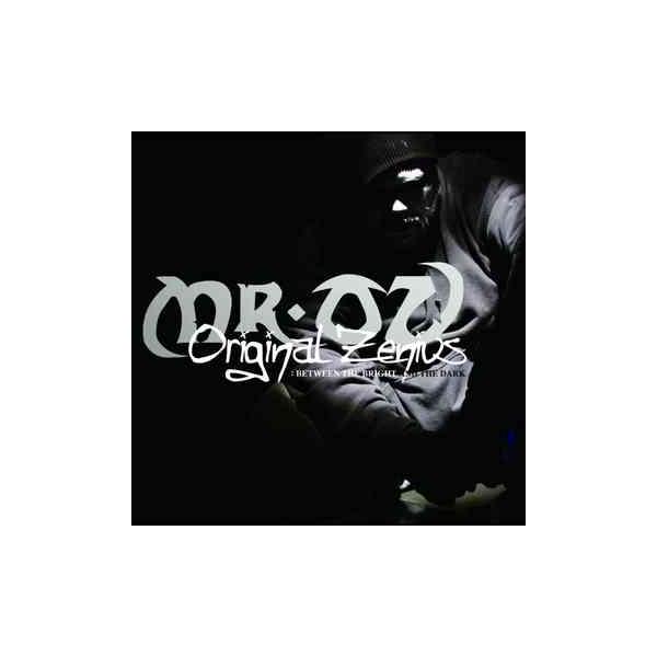 【発売日：2007年04月20日】Mr . OZ/Original Zenius : Between the bright and the、メディア：CDA、発売日：2007/04/20、商品コード：DAKBMRB-1037、JANコード/...