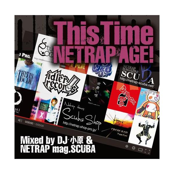【発売日：2014年03月26日】V.A/This Time 〜NETRAP AGE!〜  Mixed by DJ 小原 &amp; NETRAP m、メディア：CDA、発売日：2014/03/26、商品コード：DAKBZCD-46、JAN...