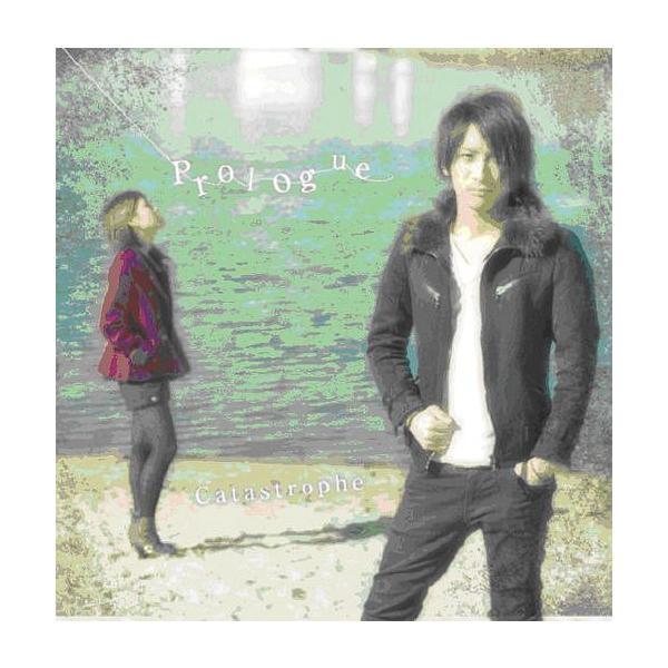 【発売日：2014年02月16日】Catastrophe/Prologue、メディア：CDA、発売日：2014/02/16、商品コード：DAKCAS-2139、JANコード/ISBNコード：4948722501602