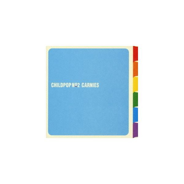 【発売日：1999年04月08日】carnies/CHILDPOP NO.2、メディア：CDA、発売日：1999/04/08、商品コード：DAKCJGP-4036、JANコード/ISBNコード：4948722018131