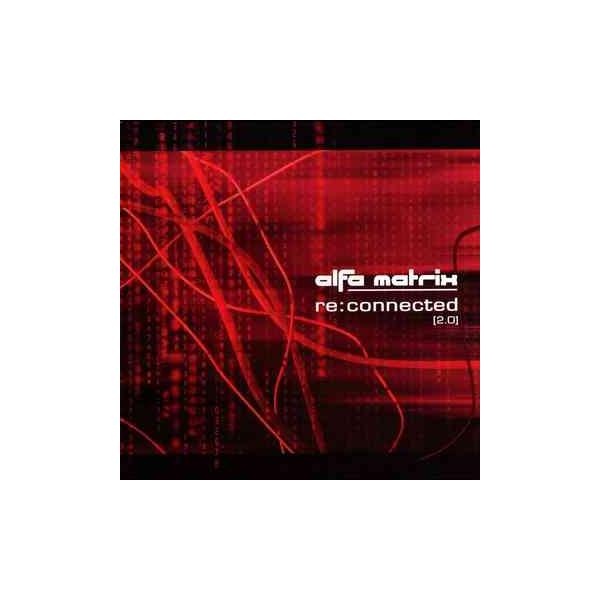 【発売日：2006年12月02日】V.A./Alfa Matrix - Re:connected [2.0]、メディア：CDA、発売日：2006/12/02、商品コード：DAKCRDB-5、JANコード/ISBNコード：4948722304845