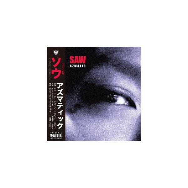 【発売日：2024年02月21日】SAW/AZMATIC、メディア：CDA、発売日：2024/02/21、商品コード：DAKCRJH-18、JANコード/ISBNコード：4948722577225