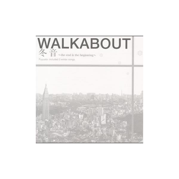 【発売日：2008年03月26日】WALKABOUT/冬音〜the end is the beginning〜、メディア：CDA、発売日：2008/03/26、商品コード：DAKCRNC-6、JANコード/ISBNコード：494872234...